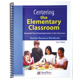 Centering the Elementary Classroom Workbook - Print Version